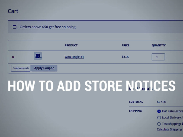 How to Add Store Notices to WooCommerce - Shop Plugins